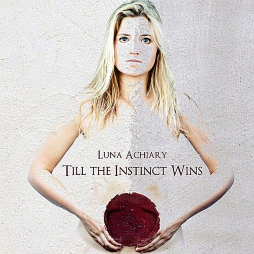 Amazon.com: Till The Instinct Wins : Luna Achiary: Digital Music