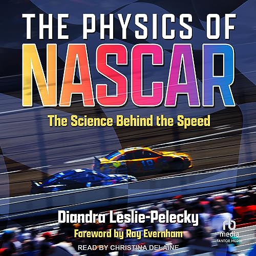 Amazon.com: The Physics of NASCAR: The Science Behind the Speed ...