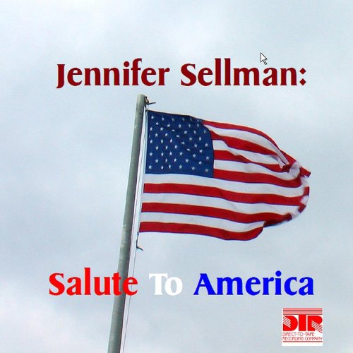 Amazon.com: Salute to America : Jennifer Sellman: Digital Music