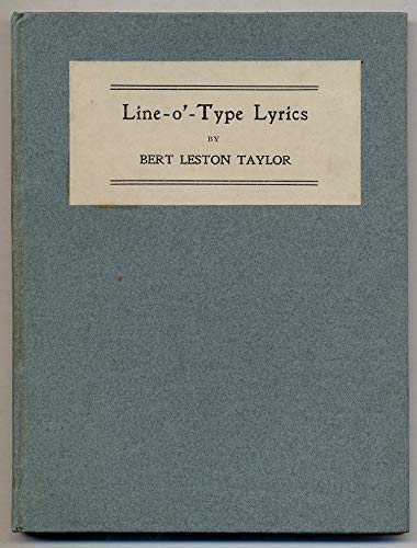 Line-O'-Type Lyrics: TAYLOR, Bert Leston: Amazon.com: Books