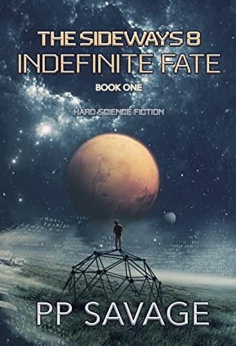 Amazon.com: The Sideways 8: Indefinite Fate eBook : Savage, PP: Kindle ...
