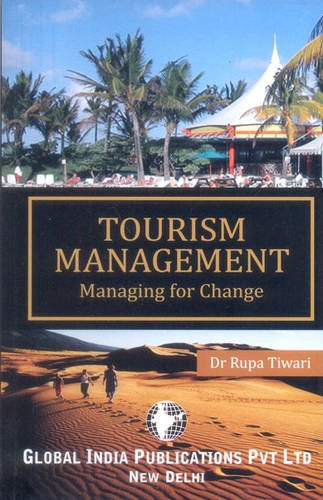 Tourism Management: Managing for Change : Tiwari, Dr. Rupa: Amazon.es ...