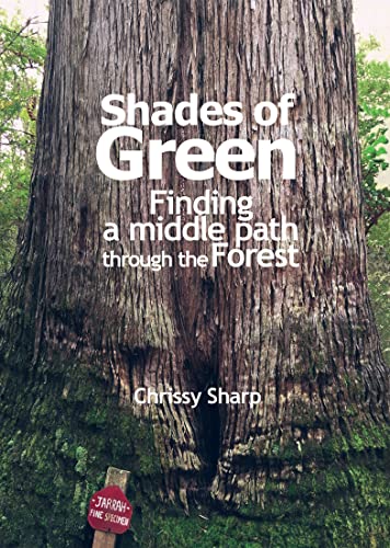 Shades of Green: Finding a Middle Path Through the Forest eBook : Sharp ...