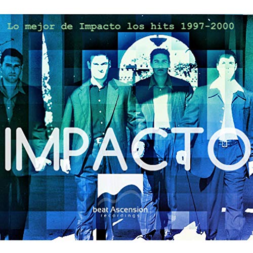 Play Lo mejor de Impacto los hits 1997-2000 by Impacto on Amazon Music