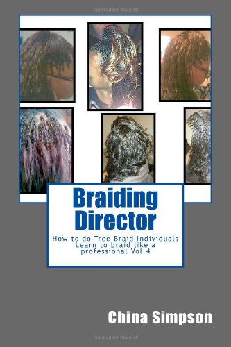 Braiding Director: How to do Tree Braid Individuals: Simpson, China ...
