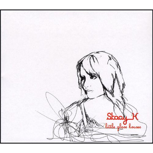 Play Little Glass Houses by Stacy K on Amazon Music