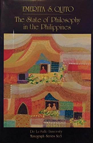 The State of Philosophy in the Philippines (Monograph Series No. 5 ...