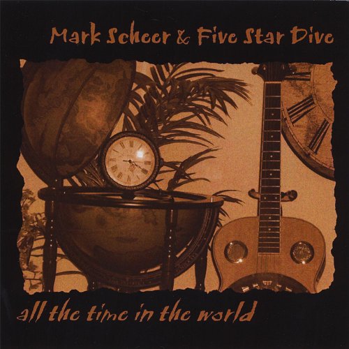 Play All The Time In The World by Mark Scheer & Five Star Dive on ...