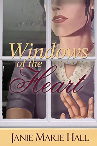 Amazon.com: Windows of the Heart eBook : Hall, Janie Marie: Kindle Store