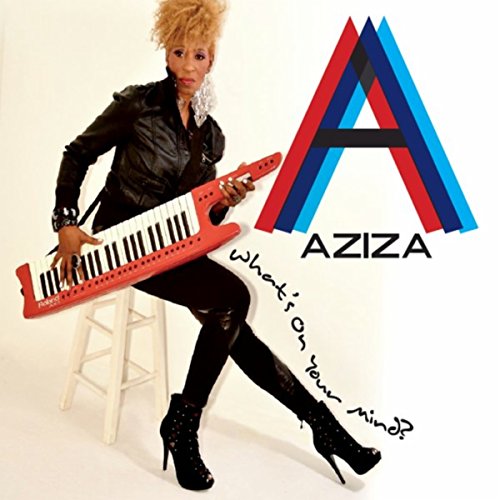 Amazon.com: What's On Your Mind? : Aziza: Digital Music