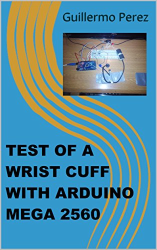 Amazon.com: TEST OF A WRIST CUFF WITH ARDUINO MEGA 2560 eBook : Perez ...