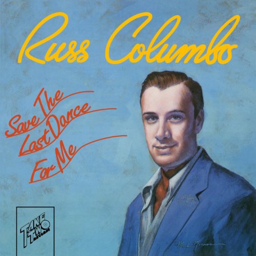 Amazon.com: Save The Last Dance For Me : Russ Columbo: Digital Music