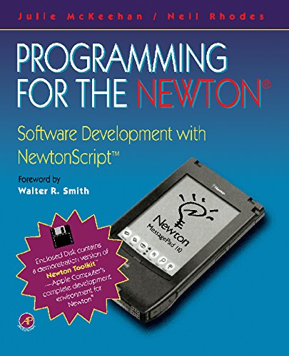 Amazon.com: Programming for the Newton®: Software Development with ...