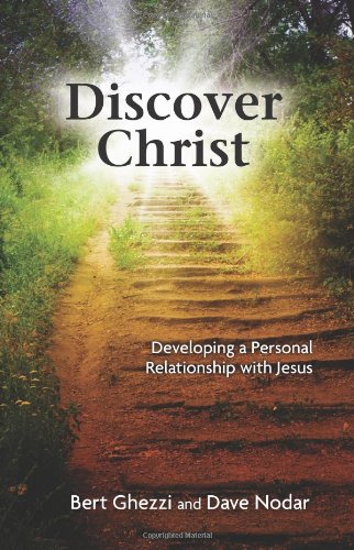 Amazon.com: Discover Christ: Developing a Personal Relationship with ...