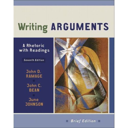 Writing Arguments: A Rhetoric with Readings (7th Edition) 7th edition ...