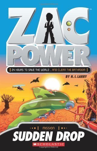 Zac Power: Sudden Drop by H I Larry (July 1 2011): H.I. Larry: Amazon ...