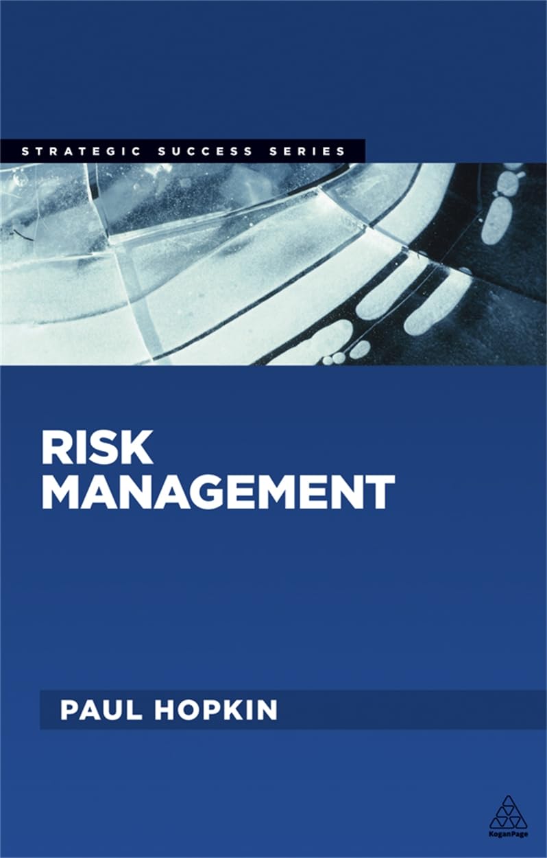 Risk Management (Strategic Success): Hopkin, Paul: 9780749468385 ...