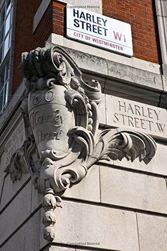 Harley Street Sign in London UK Journal: 150 page lined notebook/diary ...