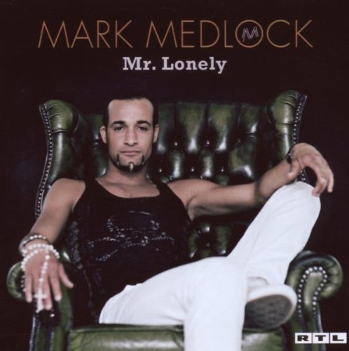 Medlock, Mark - Mr. Lonely - Amazon.com Music