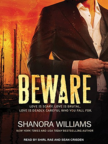 Beware: 1 : Williams, Shanora, Rae, Shirl, Crisden, Sean: Amazon.in: Books