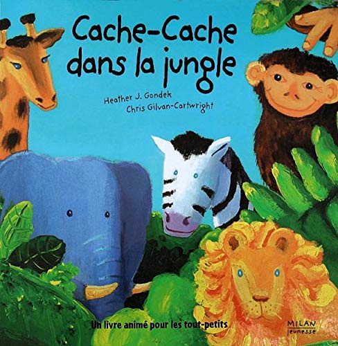 Amazon.com: Cache-cache dans la jungle: 9782745905154: Gondek, Heather J., Gilvan-Carwright ...