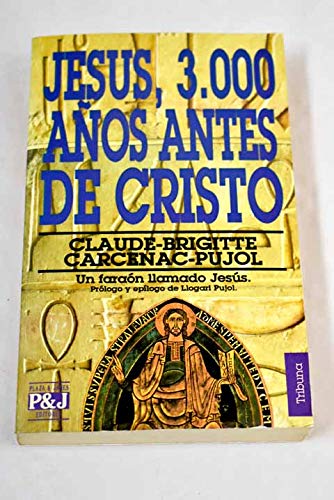 Jesús, 3000 Años Antes de Cristo: unknown author: 9788401451195: Books ...