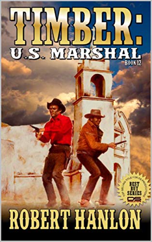 Amazon.com: Timber: United States Marshal: Bulleseye!: The Exciting ...