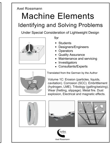 Machine Elements Volume 1C: Identifying and Solving Problems: Rossmann ...
