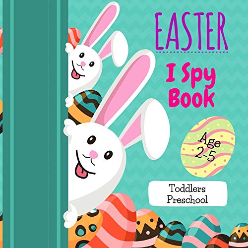 Easter I Spy Book Age 2-5: Play I Spy With My Little Eye With The ...