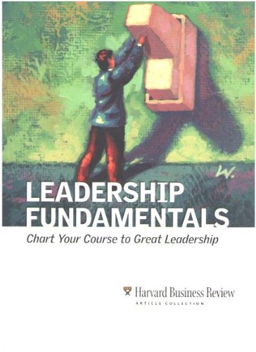 Leadership Fundamentals: Chart Your Course to Greater Leadership ...