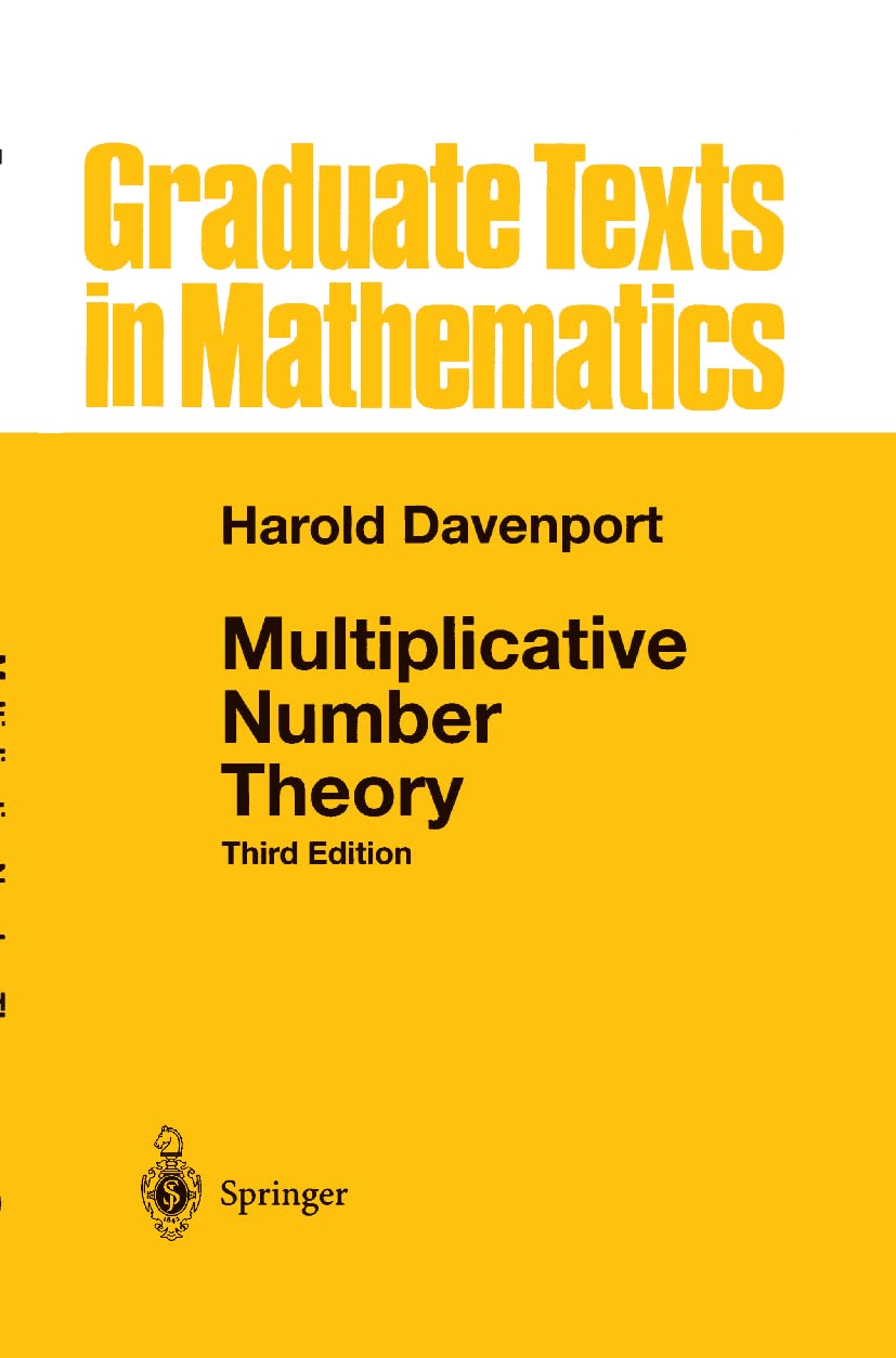 Multiplicative Number Theory (Graduate Texts in Mathematics, 74 ...