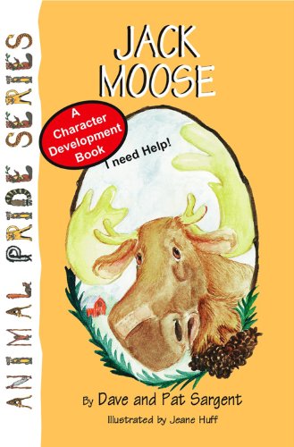 Jack Moose (Animal Pride Book 29) - Kindle edition by Sargent, Pat ...