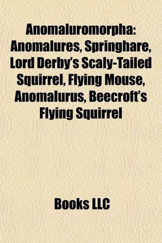 Anomaluromorpha: Anomalures, Springhare, : LLC, Books: Amazon.fr: Livres