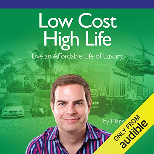 Amazon.com: Low Cost High Life: Live an Affordable Life of Luxury ...