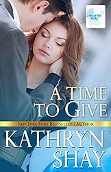 A Time to Give (About the Baby Book 1) - Kindle edition by Shay, Kathryn. Literature & Fiction ...