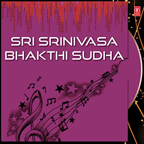 Play Sri Srinivasa Bhakthi Sudha by V. Ramakrishna, Muralidhar & B ...