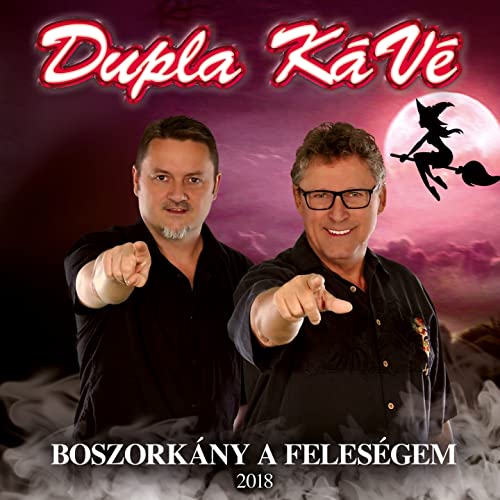 Spiele Boszorkány A Feleségem (Dupla Kávé És Köteles Cindy Duettek) von ...