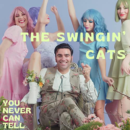 Écouter You Never Can Tell de The Swingin' Cats sur Amazon Music Unlimited