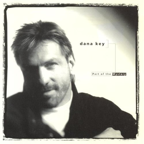 Dana Key - Part of the Mystery - Amazon.com Music