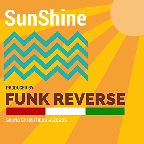 Play SunShine by Funk ReverSe on Amazon Music