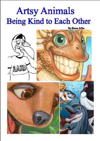 Artsy Animals Being Kind to Each Other: unknown author: 9780971597044 ...