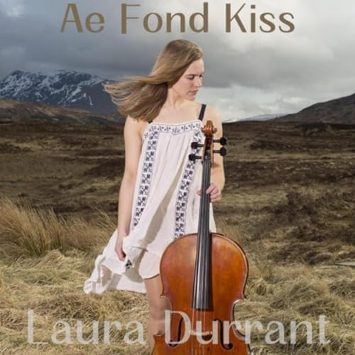 Ae Fond Kiss (feat. Brian McGrane & Colm Keegan) by Laura Durrant on ...
