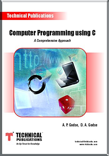 Computer Programming Using C Ebook Godse A P Godse D A Kindle Store