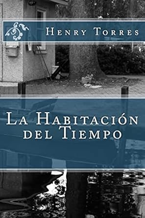 La Habitación del Tiempo (Antología de Máscaras) (Spanish Edition ...