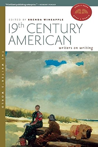 19th Century American Writers on Writing (The Writer's World ...
