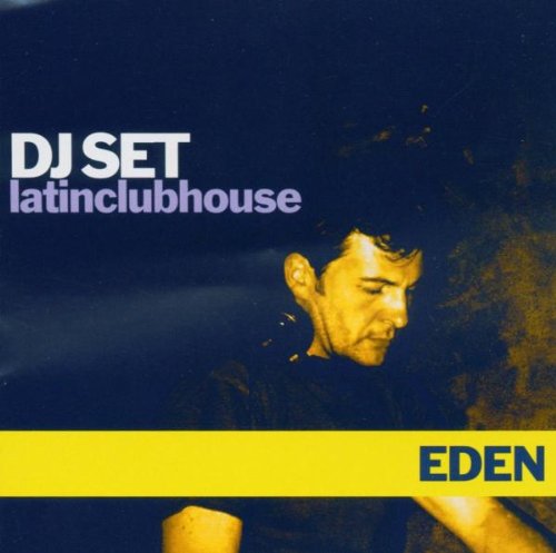 DJ Eden - Latinclubhouse - Amazon.com Music