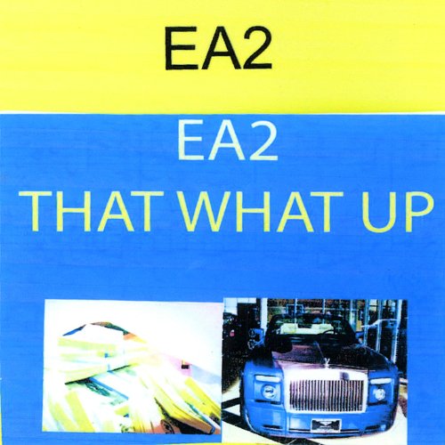 Play That What Up by Ea2 on Amazon Music