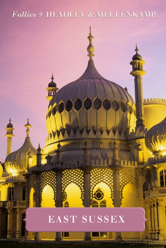 Amazon.com: Follies of East Sussex (Follies of England Book 12) eBook : Meulenkamp, Wim, Headley ...