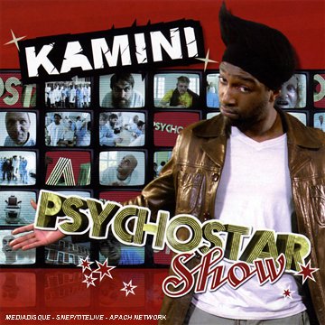 Psychostar Show: Kamini, Kamini, Kamini, Kamini, Tom Coyne, Nicolas ...