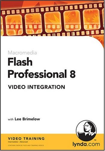 Flash Professional 8 Video Integration: Lee Brimelow: 9781596711853 ...